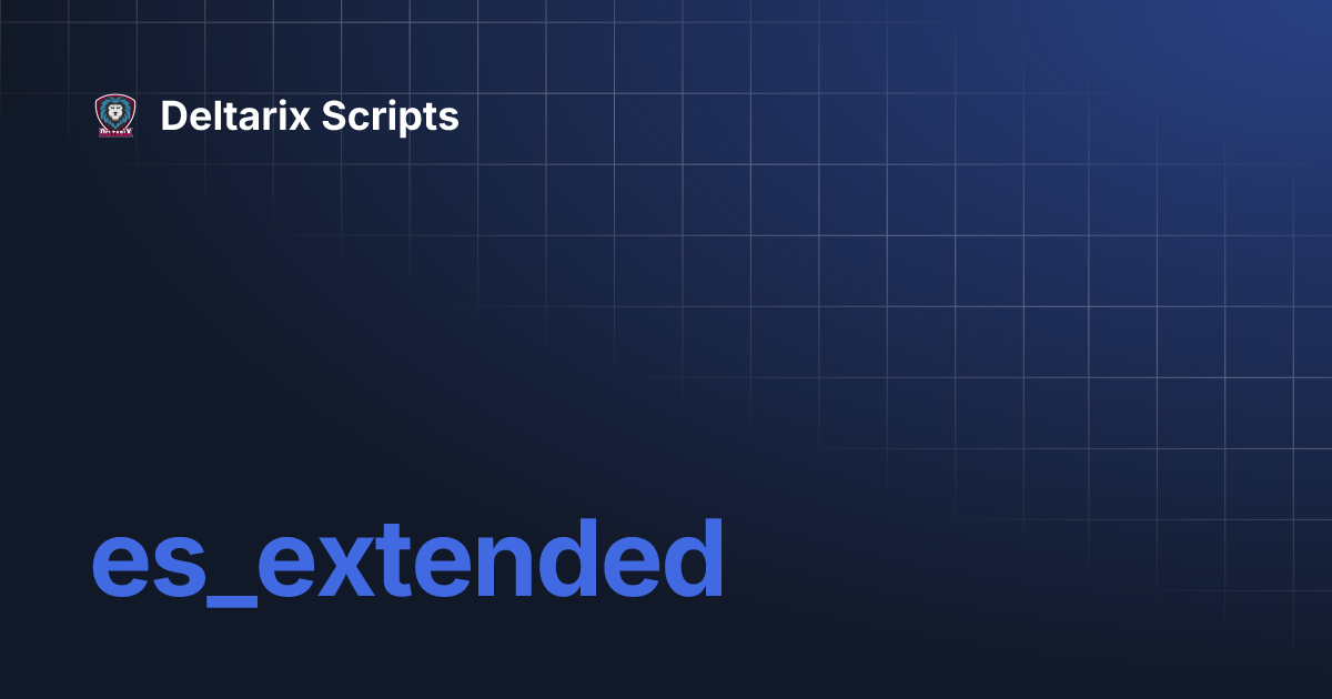 es_extended | Deltarix Scripts